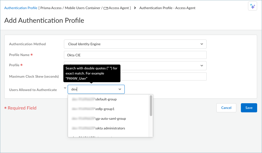 Set Up SAML User Authentication With CIE (Prisma Access Deployment) Set Up SAML User Authentication With CIE (Prisma Access Deployment)